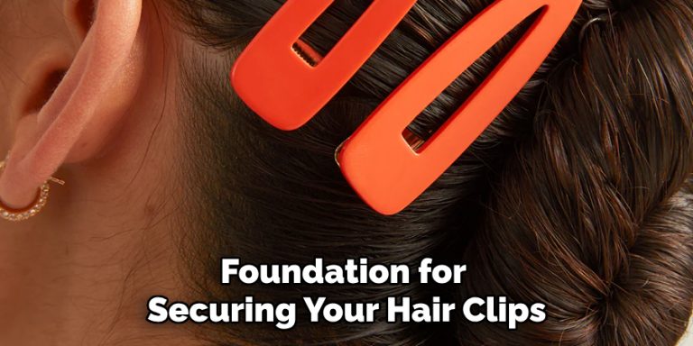 How to Keep Hair Clips From Slipping | 10 Easy Steps (2026)