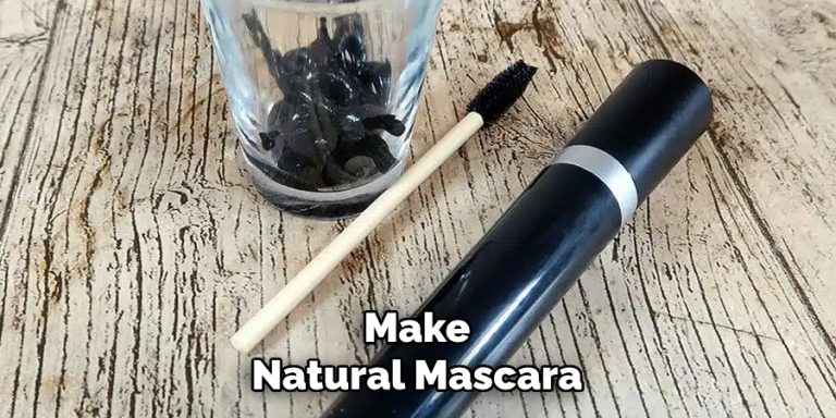 How to Make Natural Mascara | 8 Easy Steps (2026)