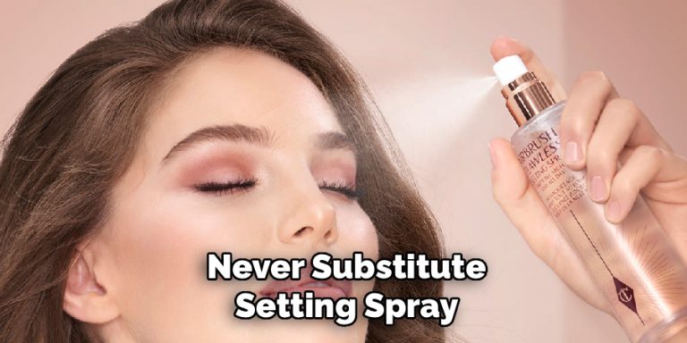 How Do You Use Makeup Setting Spray | 9 Easy Steps (2026)